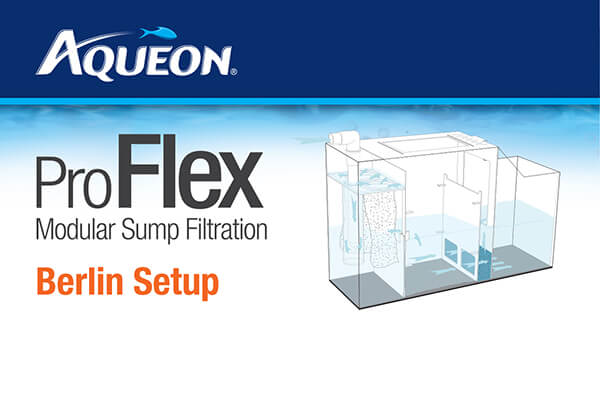 ProFlex Aquarium Sump Filtration: Berlin Method | Aqueon