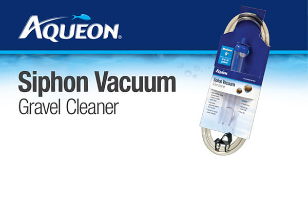 Siphon Vacuum Gravel Cleaners | Aqueon